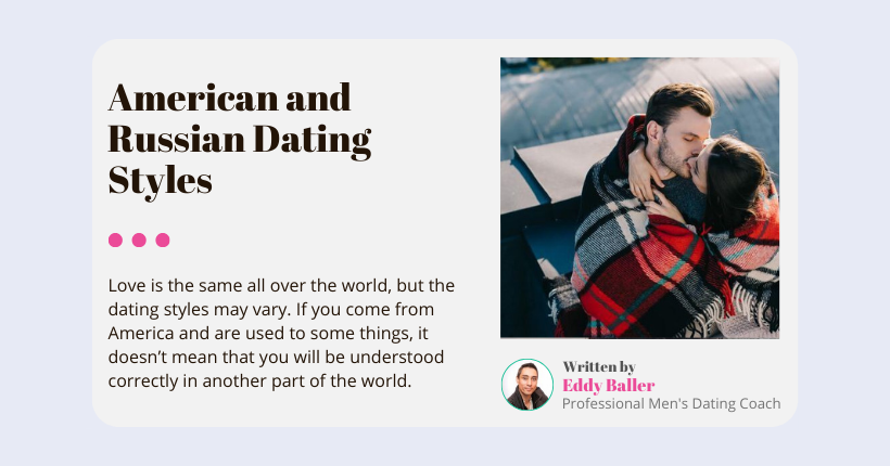Russian VS American Dating Culture: Differences To Keep In Mind